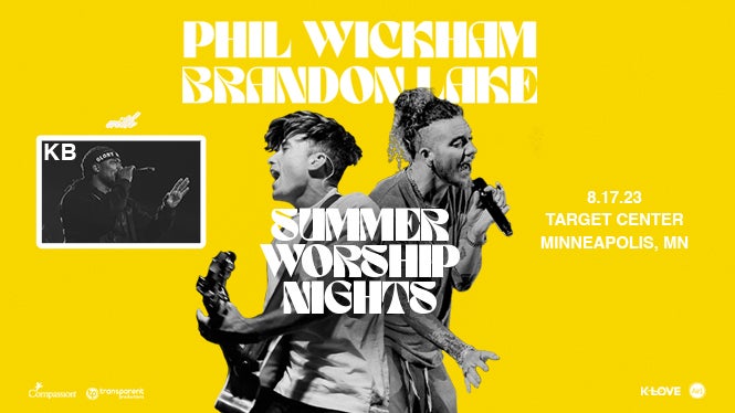 JUST ANNOUNCED: PHIL WICKHAM & BRANDON LAKE | Target Center